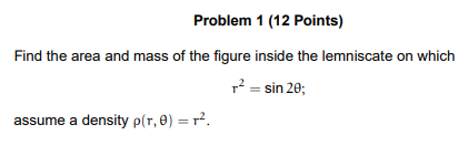 Solved Need to find both area and mass. I know the answers | Chegg.com