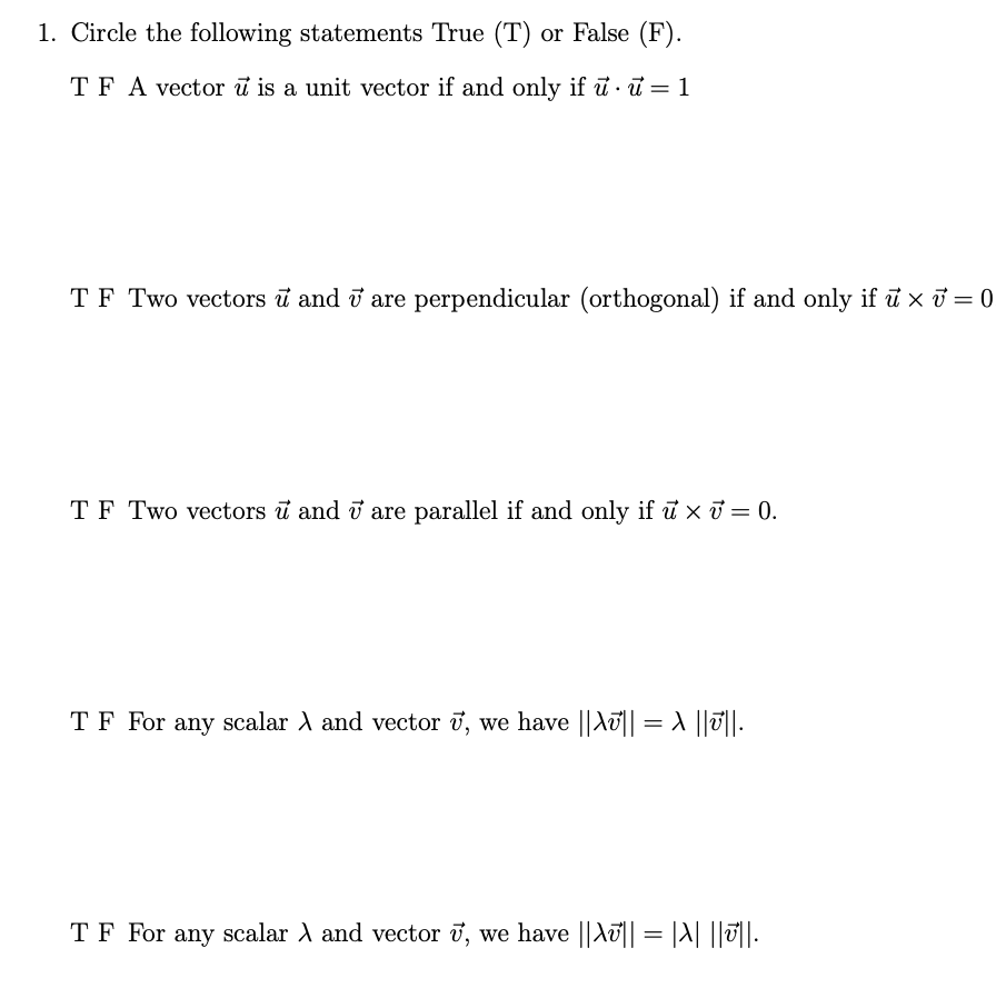 Solved 1. Circle the following statements True (T) or False | Chegg.com