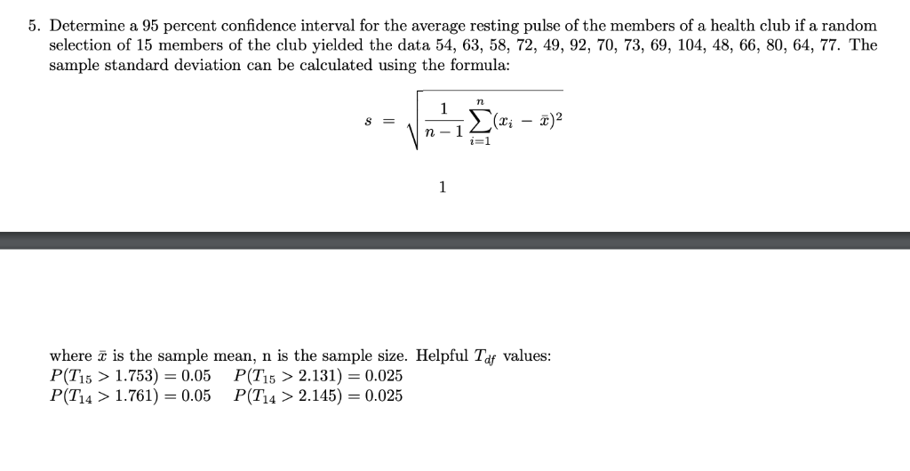 Solved 5. Determine a 95 percent confidence interval for the | Chegg.com