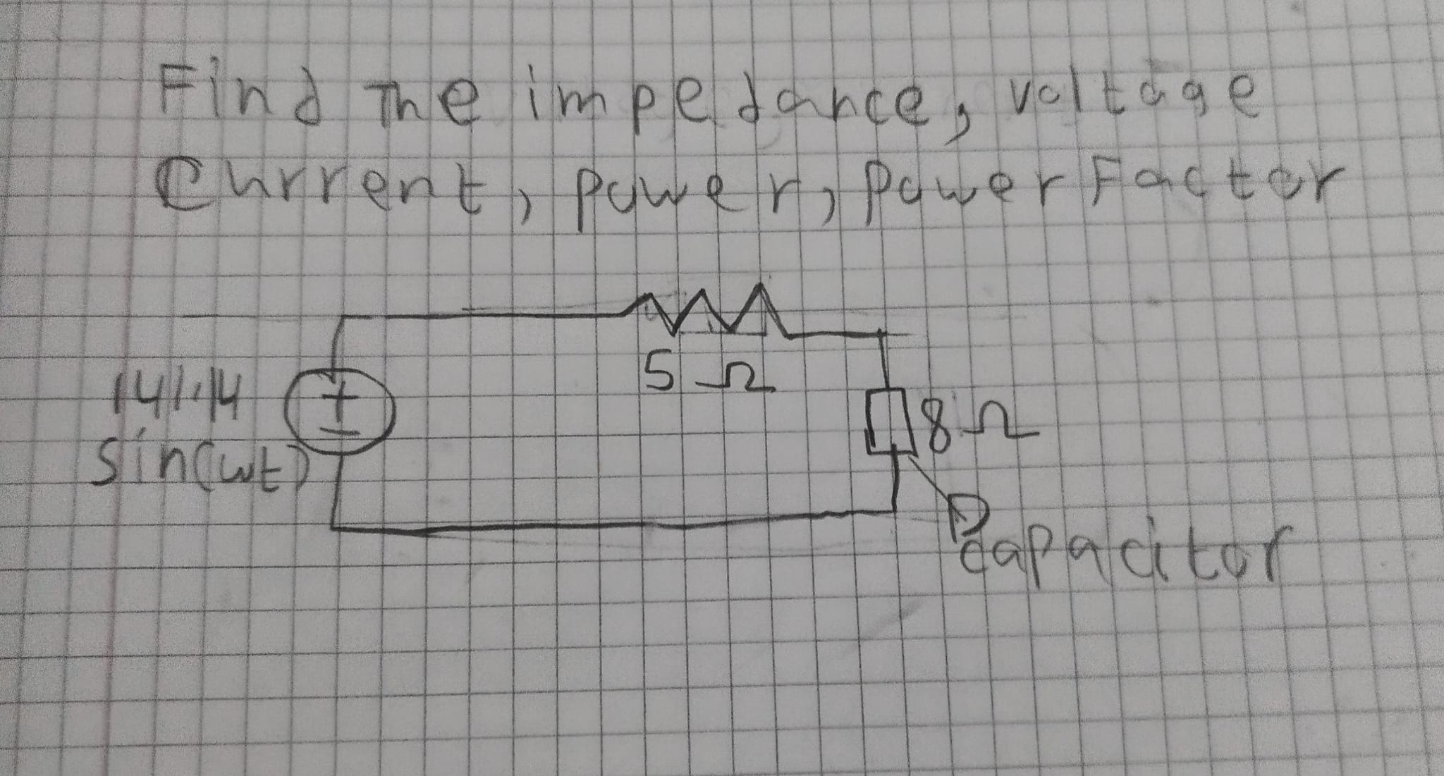 Solved Find the impedance, voltagecurrent, power, power | Chegg.com