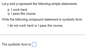 Solved Let p and q represent the following simple | Chegg.com