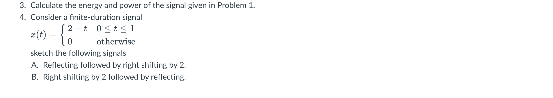 Solved 3 Calculate The Energy And Power Of The Signal Given
