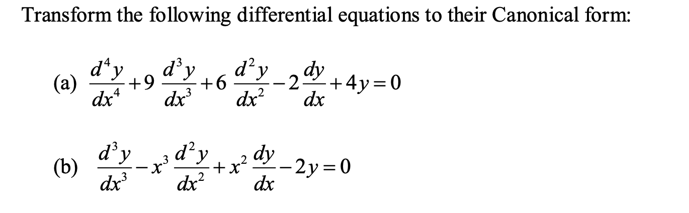 Solved Transform the following differential equations to | Chegg.com