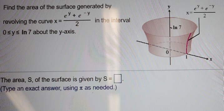 Solved este y X= Find the area of the surface generated by | Chegg.com
