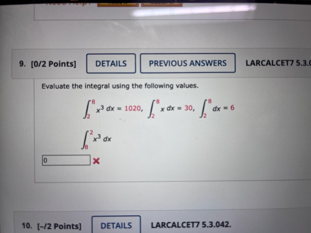 Solved Evaluate the integral using the following values. | Chegg.com