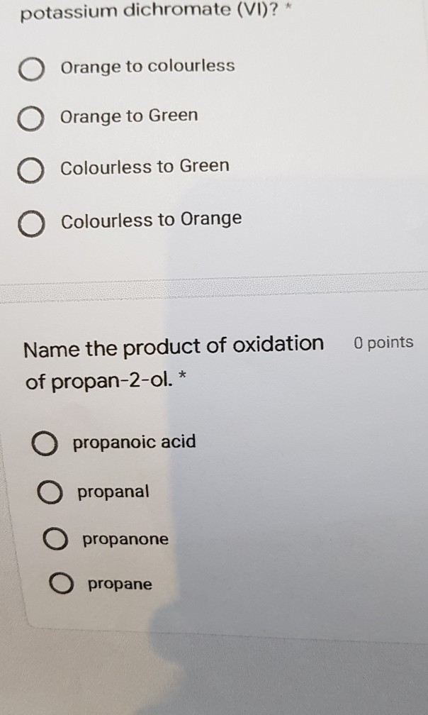 Solved potassium dichromate (VI)? * O Orange to colourless O | Chegg.com