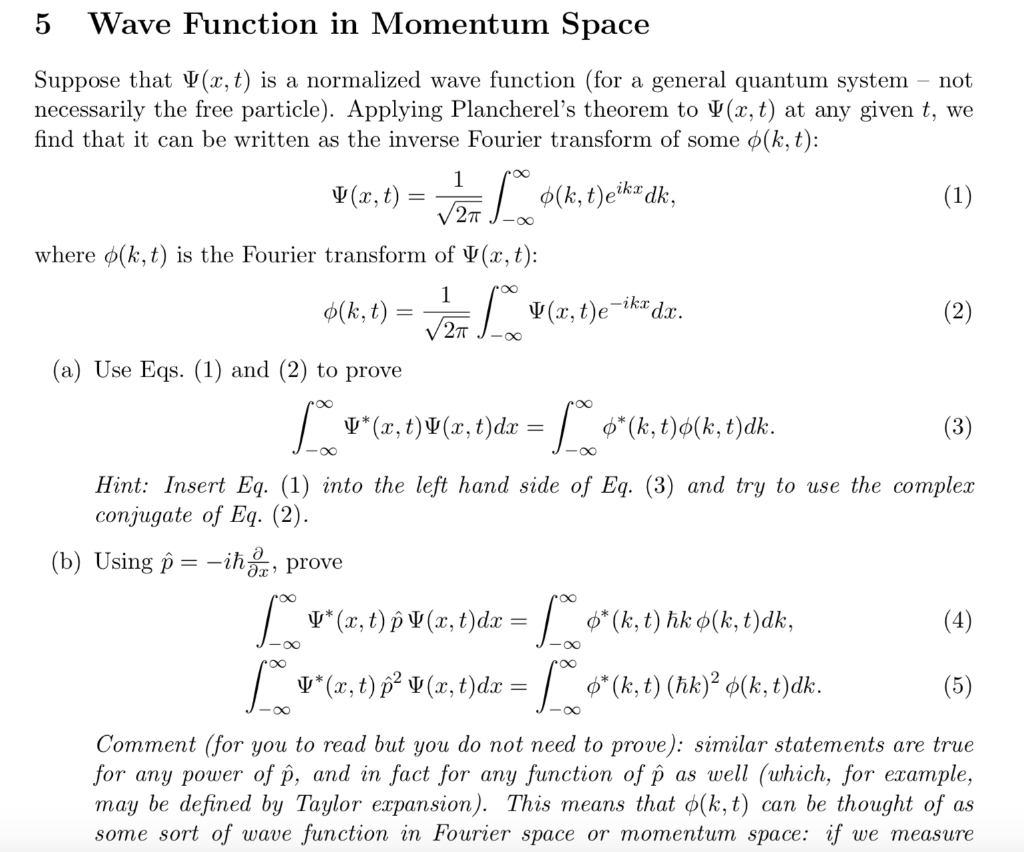 Solved 5 Wave Function in Momentum Space Suppose that V(x,t) | Chegg.com
