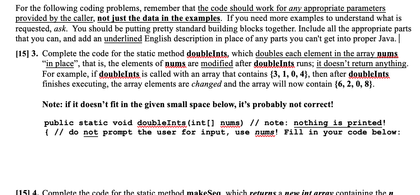 Solved For the following coding problems, remember that the | Chegg.com
