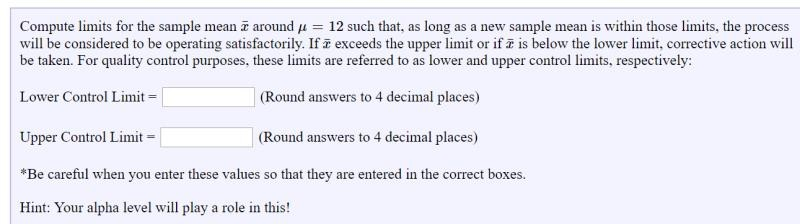 Compute limits for the sample mean i around μ = 12 | Chegg.com