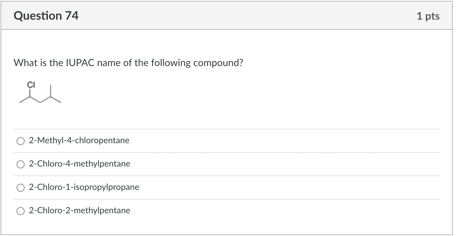 Solved What is the IUPAC name of the following compound? | Chegg.com