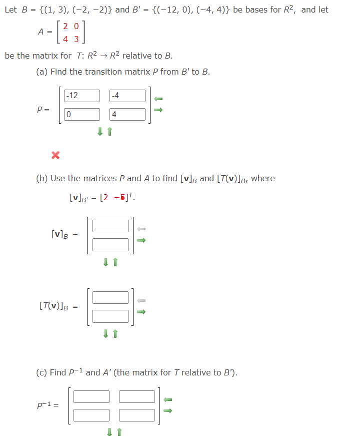 Solved Let B={(1,3),(−2,−2)} and B′={(−12,0),(−4,4)} be | Chegg.com