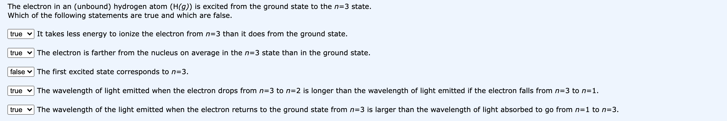 Solved The electron in an (unbound) hydrogen atom (H(g)) is | Chegg.com