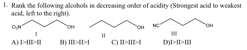 Solved 1. Rank the following alcohols in decreasing order of | Chegg.com