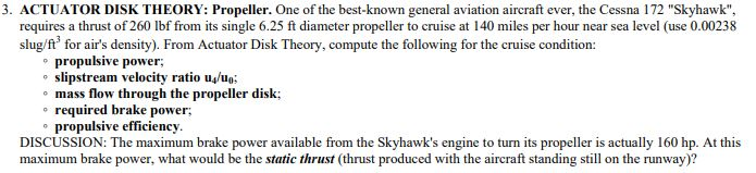 3. ACTUATOR DISK THEORY: Propeller. One of the | Chegg.com
