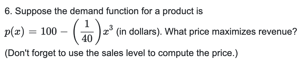 Solved Suppose the demand function for a product is | Chegg.com