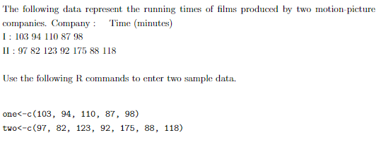 Solved The following data represent the running times of | Chegg.com