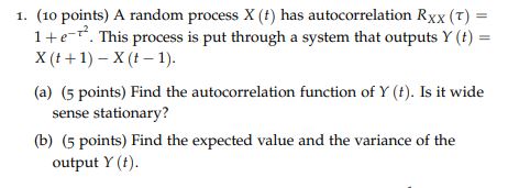 Solved 1. (10 points) A random process X(t) has | Chegg.com