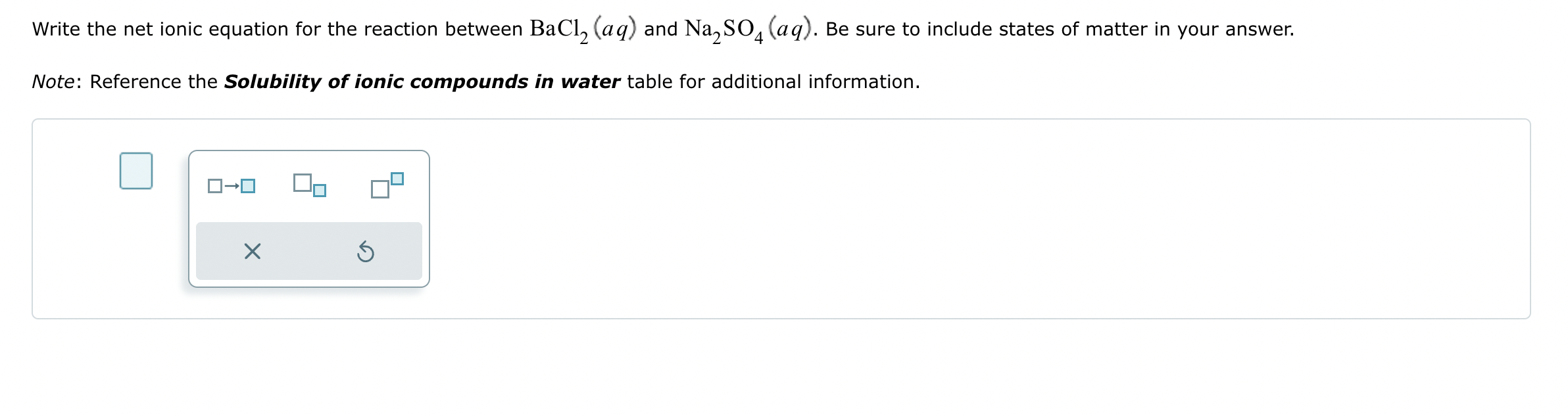 Solved Write the net ionic equation for the reaction between | Chegg.com