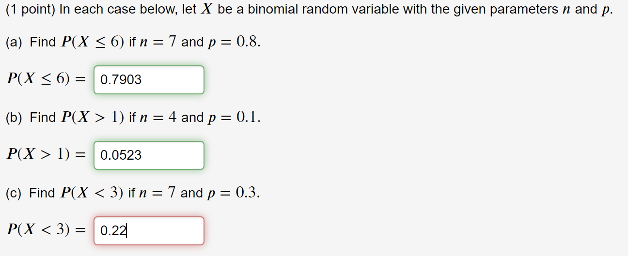 Solved (1 point) In each case below, let X be a binomial | Chegg.com