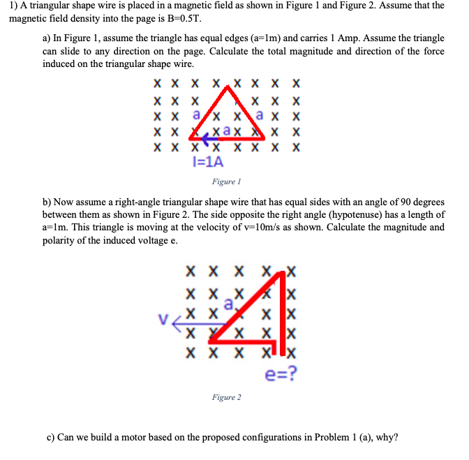 Solved A triangular shape wire is placed in a magnetic field | Chegg.com
