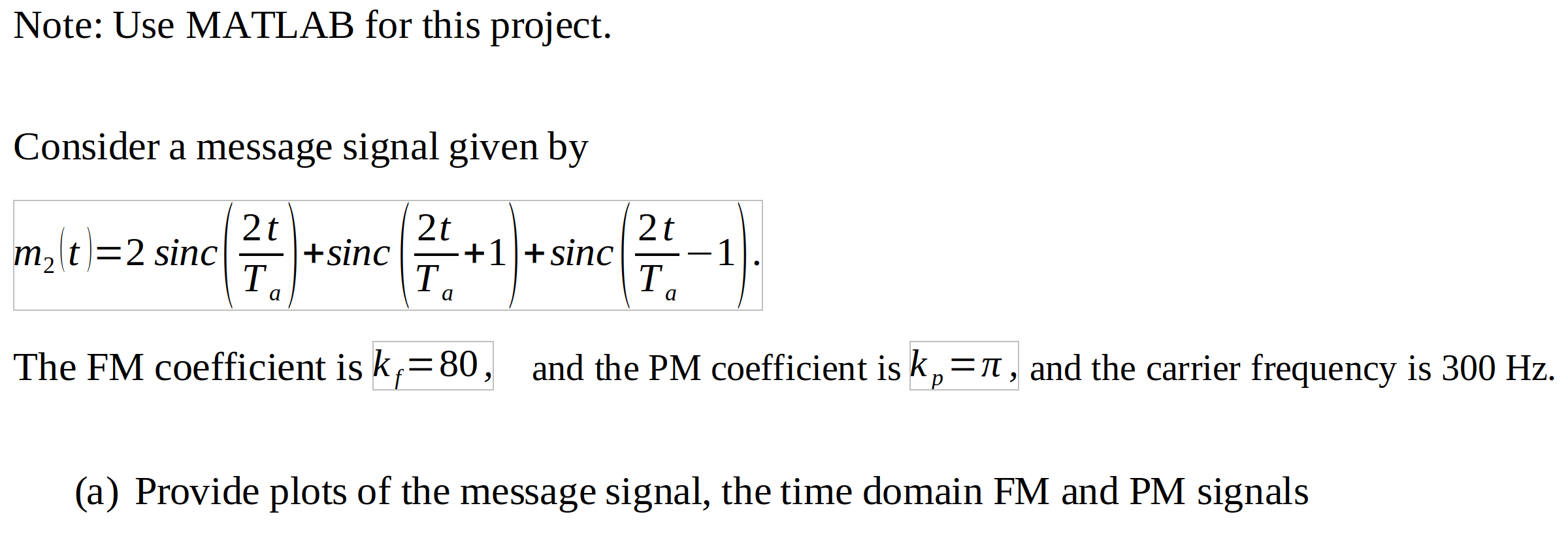 Solved Note: Use MATLAB for this project. Consider a message | Chegg.com