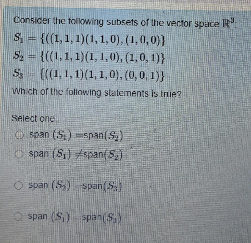 Solved Consider the following subsets of the vector space | Chegg.com