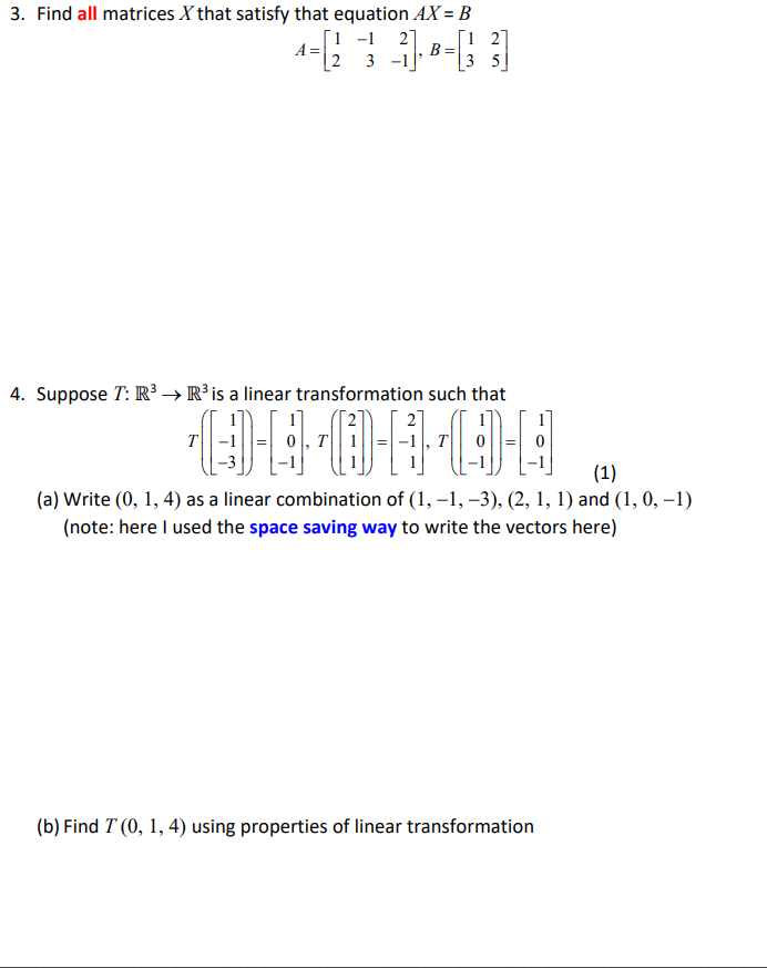 Solved 3. Find all matrices X that satisfy that equation AX | Chegg.com