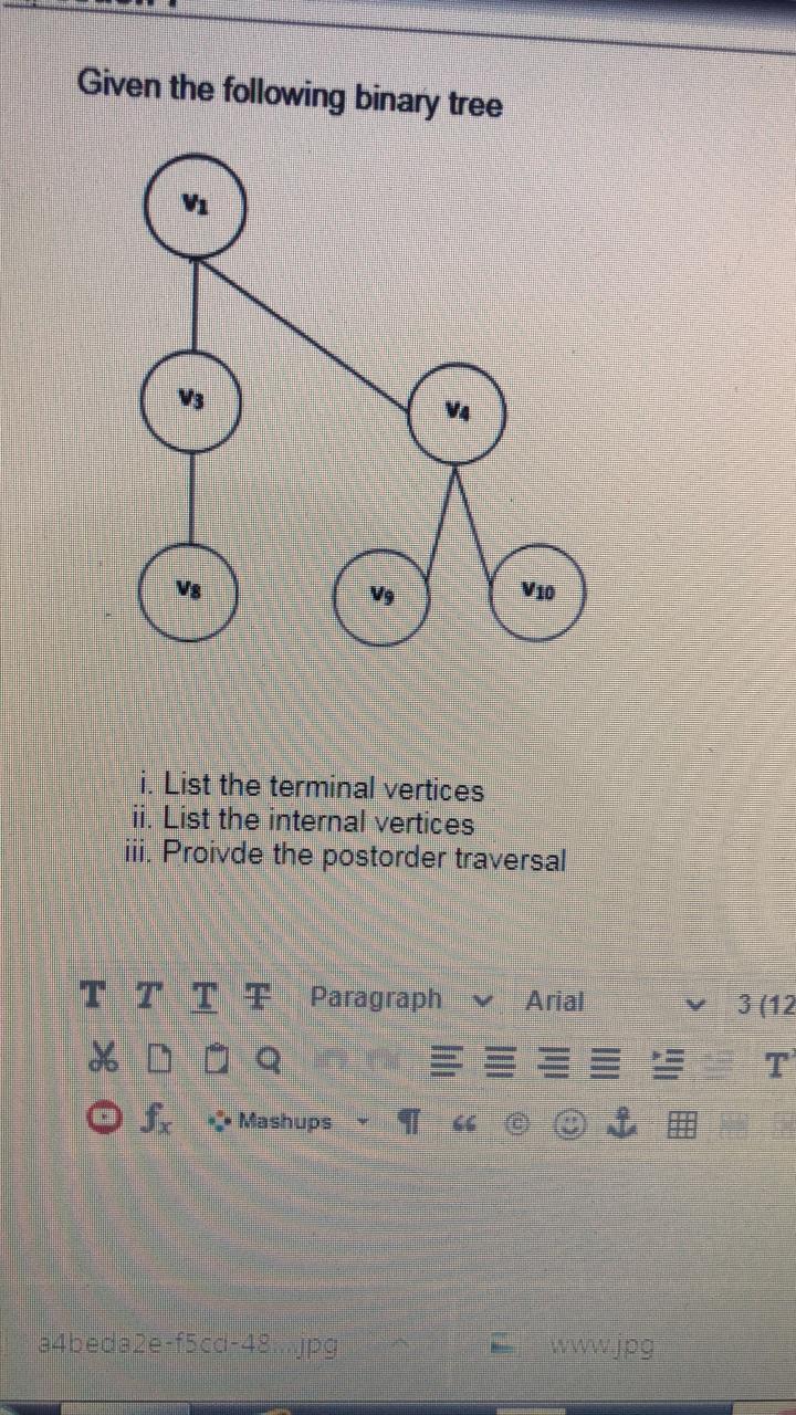 Solved Given the following binary tree Vs Vio i. List the | Chegg.com