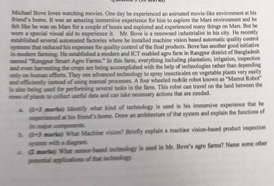 Michael Bove loves watching movies. One day he | Chegg.com