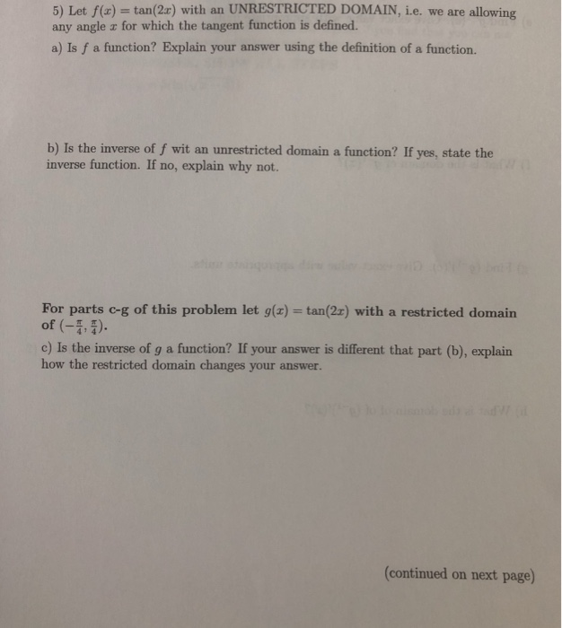 Solved 5) Let f(x) = tan(2c) with an UNRESTRICTED DOMAIN, | Chegg.com