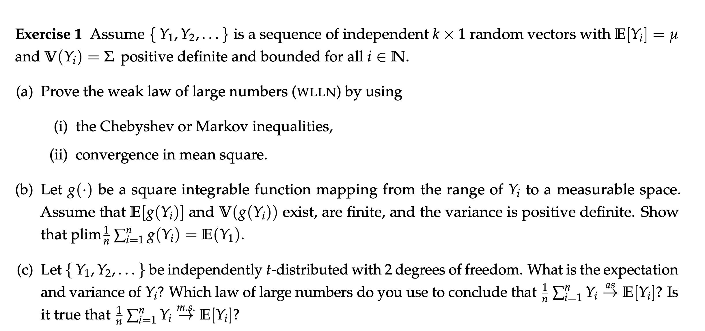 Exercise 1 ﻿Assume {Y1,Y2,dots} ﻿is a sequence of | Chegg.com