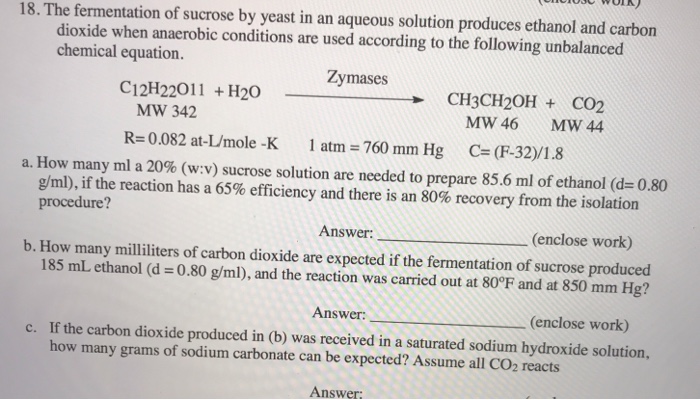 18. The fermentation of sucrose by yeast in an | Chegg.com
