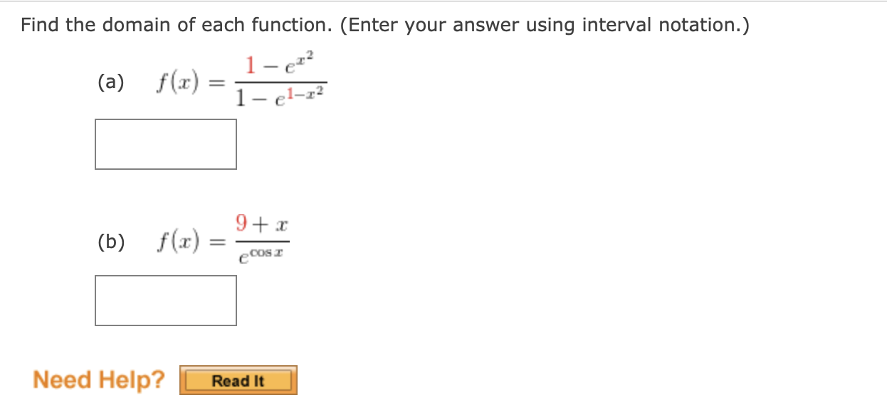 Solved Find the domain of each function. (Enter your answer | Chegg.com