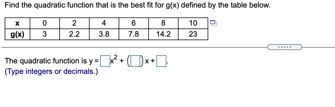 Solved Find the quadratic function that is the best fit for | Chegg.com