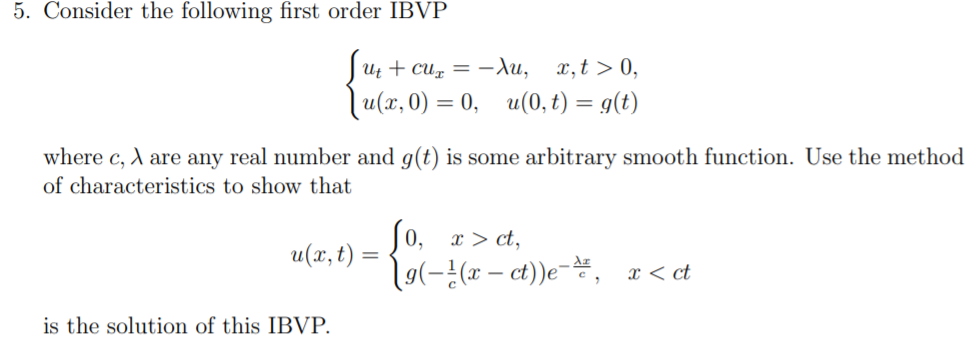 Solved 5. Consider the following first order IBVP Jut + cau, | Chegg.com