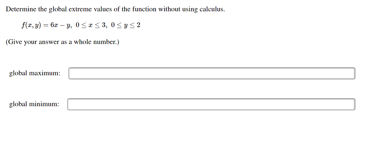 Solved Determine the global extreme values of the function | Chegg.com