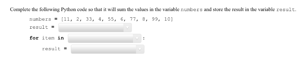 Solved Complete the following Python code so that it will | Chegg.com