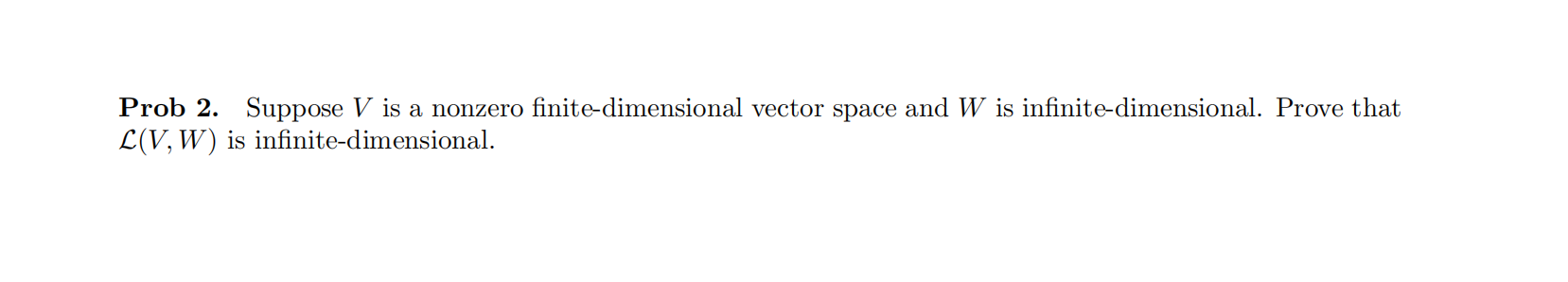 Solved Prob 2 Suppose V Is A Nonzero Finite Dimensional