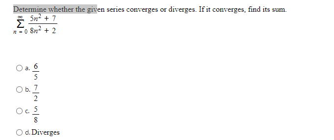 Solved Determine whether the given series converges or | Chegg.com