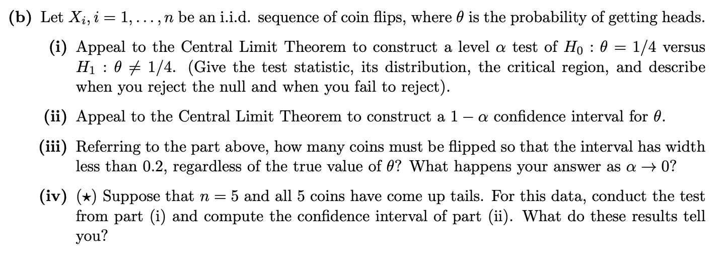 Solved (b) Let Xi,i=1,…,n be an i.i.d. sequence of coin | Chegg.com