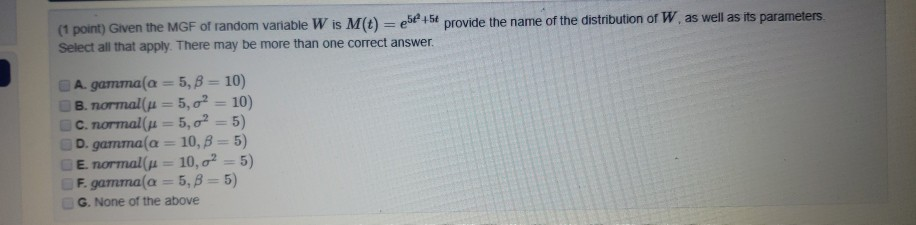 Solved as well as its parameters (1 point) Given the MGF of | Chegg.com