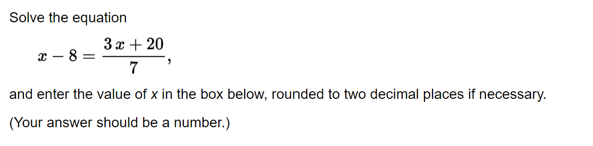 Solved Solve the equation 3x + 20 X – 8= 7 and enter the | Chegg.com