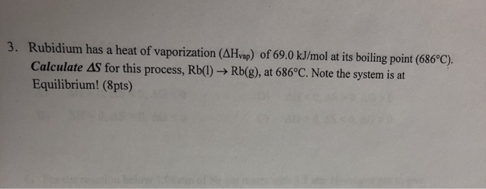 Solved 3. Rubidium has a heat of vaporization (AHvap) of | Chegg.com