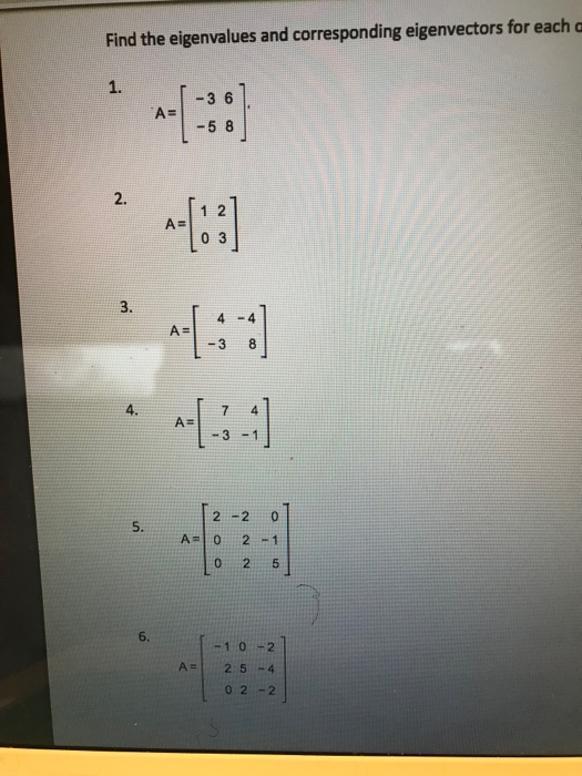 Solved Find the eigenvalues and corresponding eigenvectors | Chegg.com