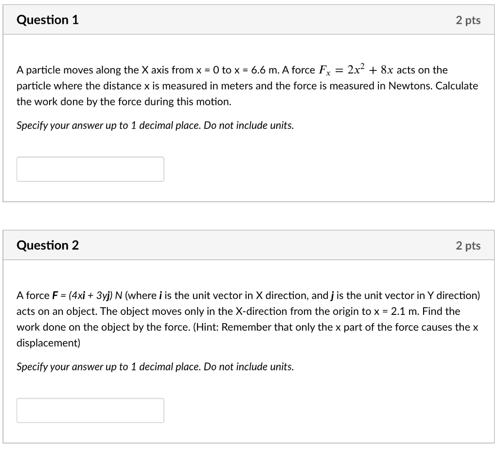 Solved Question 1 2 pts A particle moves along the X axis | Chegg.com