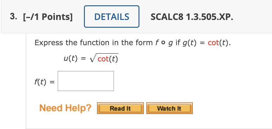 Solved Express the function in the form f∘g if g(t)=cot(t). | Chegg.com