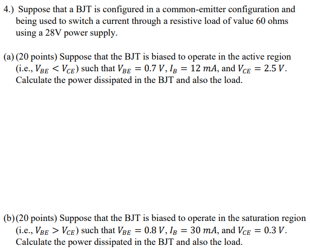 Solved Power dissipated by BJT is : P_BJT = I_B*V_BE + | Chegg.com
