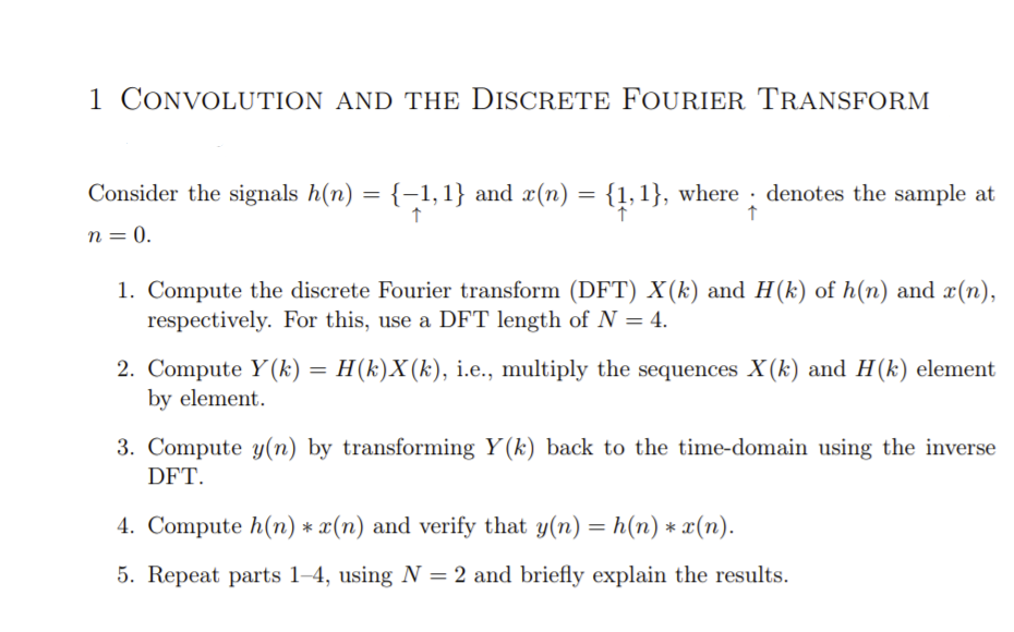Solved 1 CONVOLUTION AND THE DISCRETE FOURIER TRANSFORM | Chegg.com