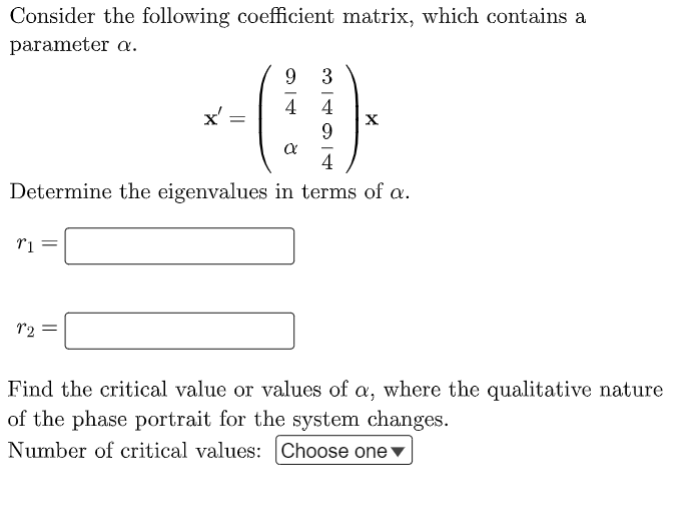 Solved Consider the following coefficient matrix, which | Chegg.com