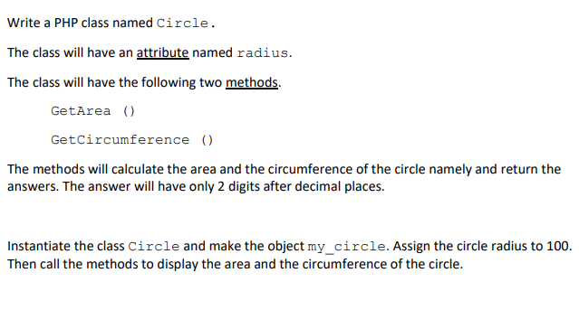 Solved Write a PHP class named Circle. The class will have | Chegg.com